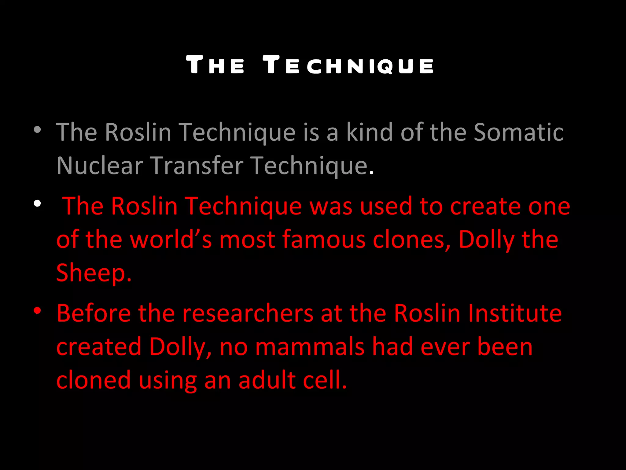 The roslin technique | PPT