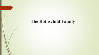 The rothchild family | PPTX