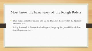The rough riders | PPTX
