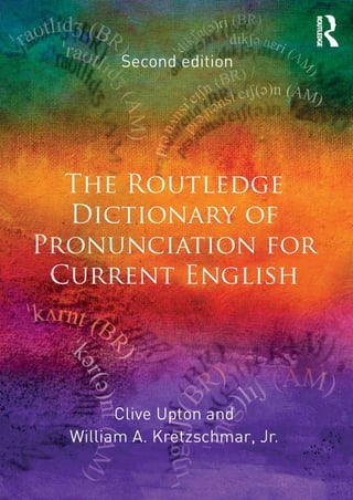 The Routledge Dictionary of Pronunciation for Current English, 2nd ...