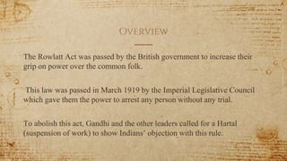 The rowlatt act | PPTX