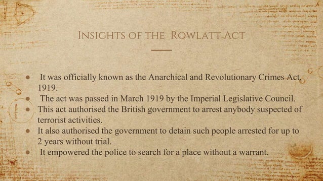 The rowlatt act | PPTX | Crime & Harmful Acts to Individuals, Society ...