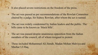 The rowlatt act | PPTX