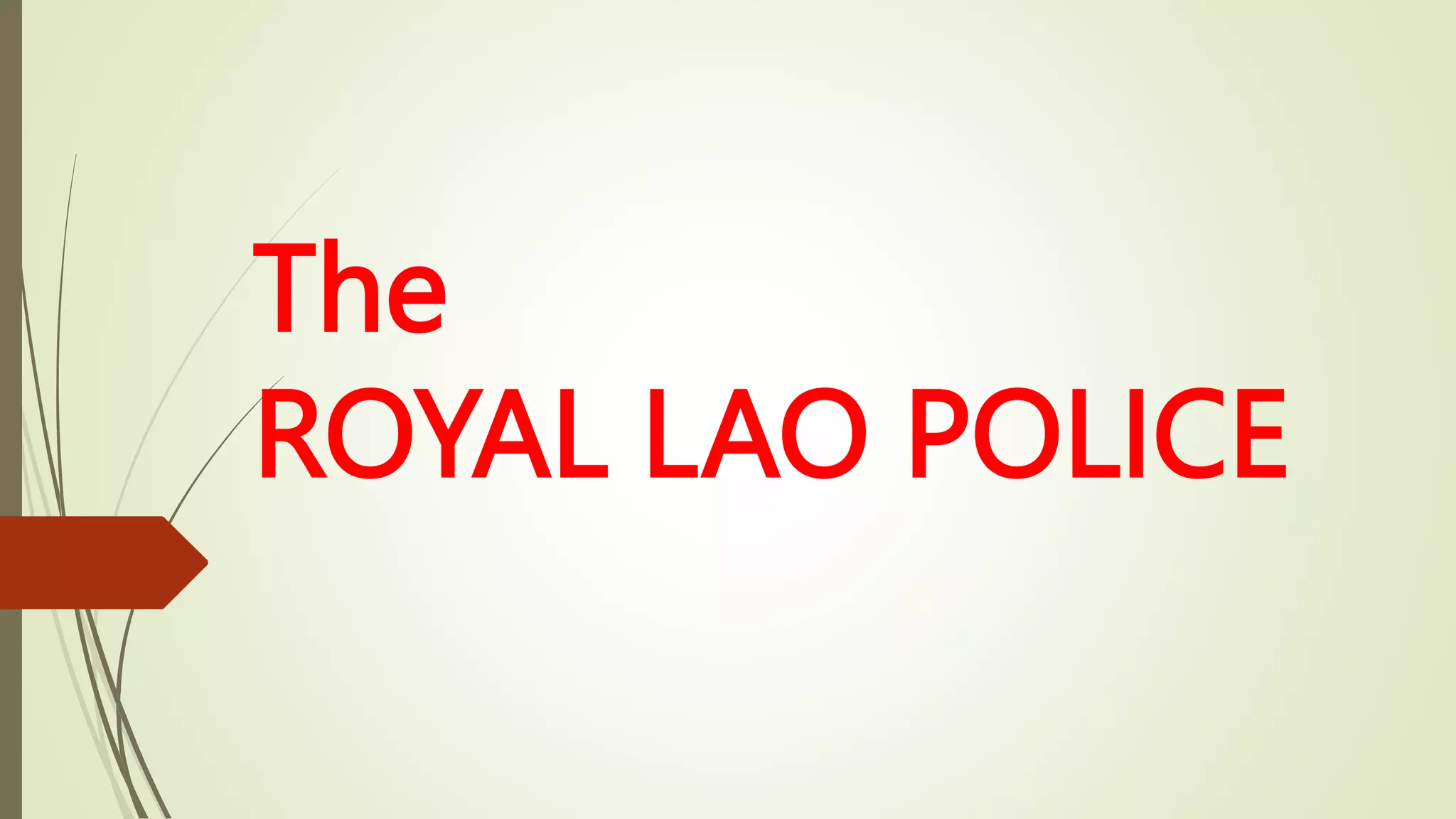 The Royal Lao Police.pptx