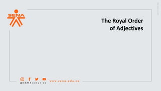 The Royal Order of Adjectives.pptx