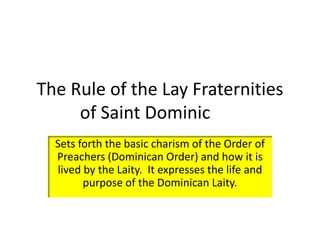 The rule of the lay fraternities of saint | PPTX