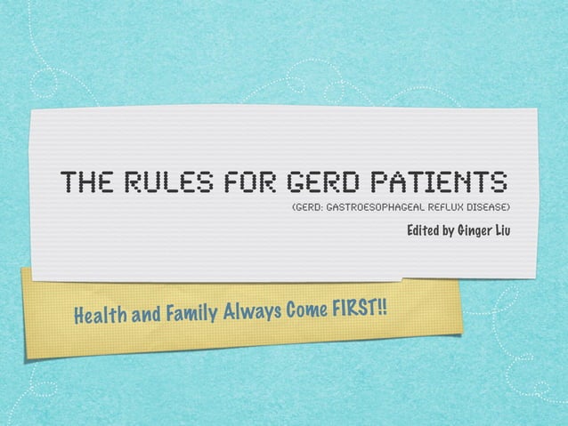 The rules for GERD patients | PPT