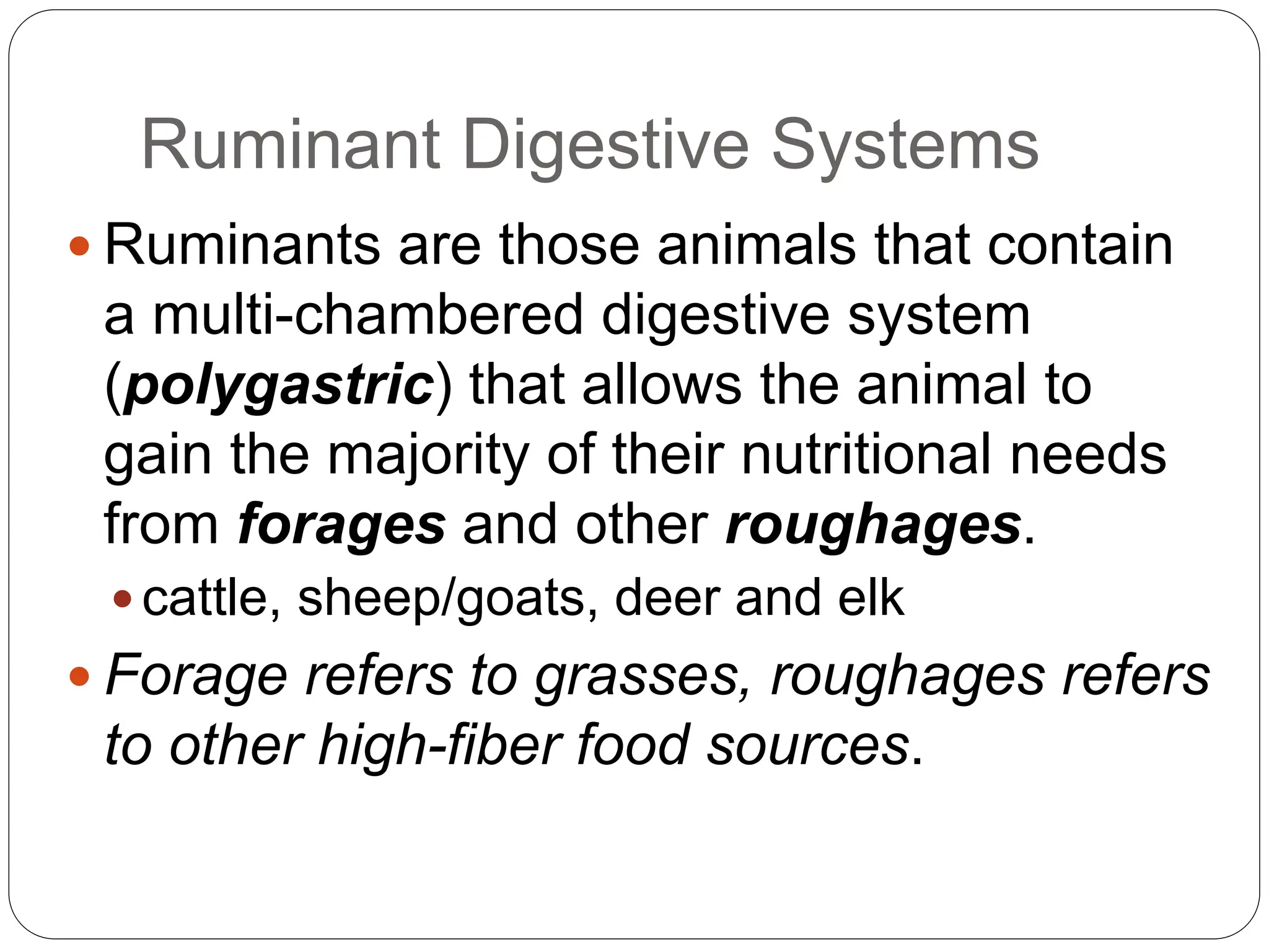 The ruminants digestion carbohydrates and protein and fat ...