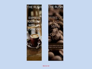 The Rush customer Referral and Banner ads | PPT