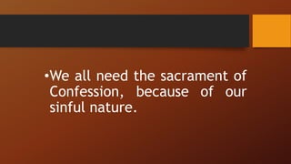 THE SACRAMENT OF CONFESSION.pptx