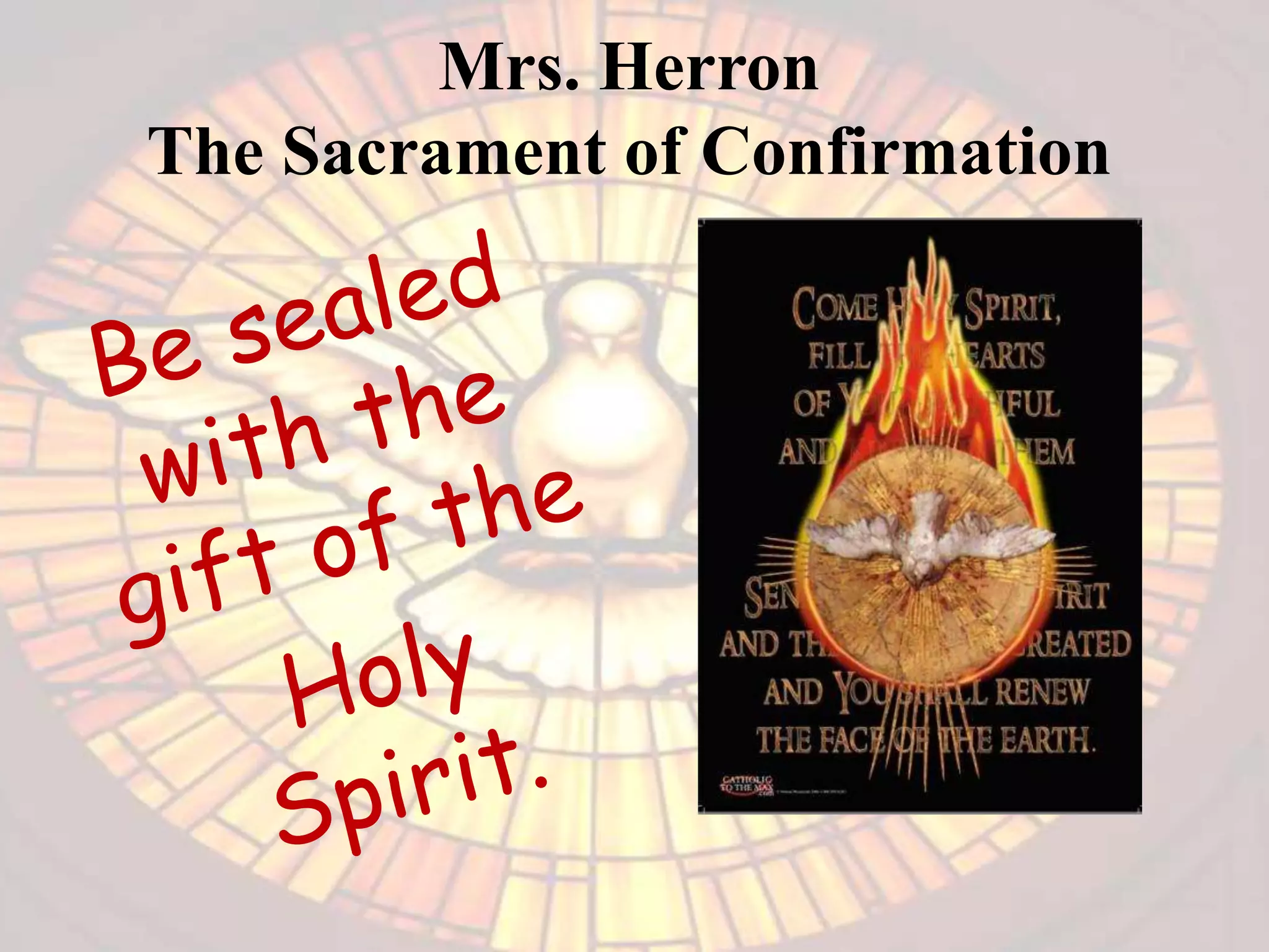 The sacrament of confirmation ppt | PPTX