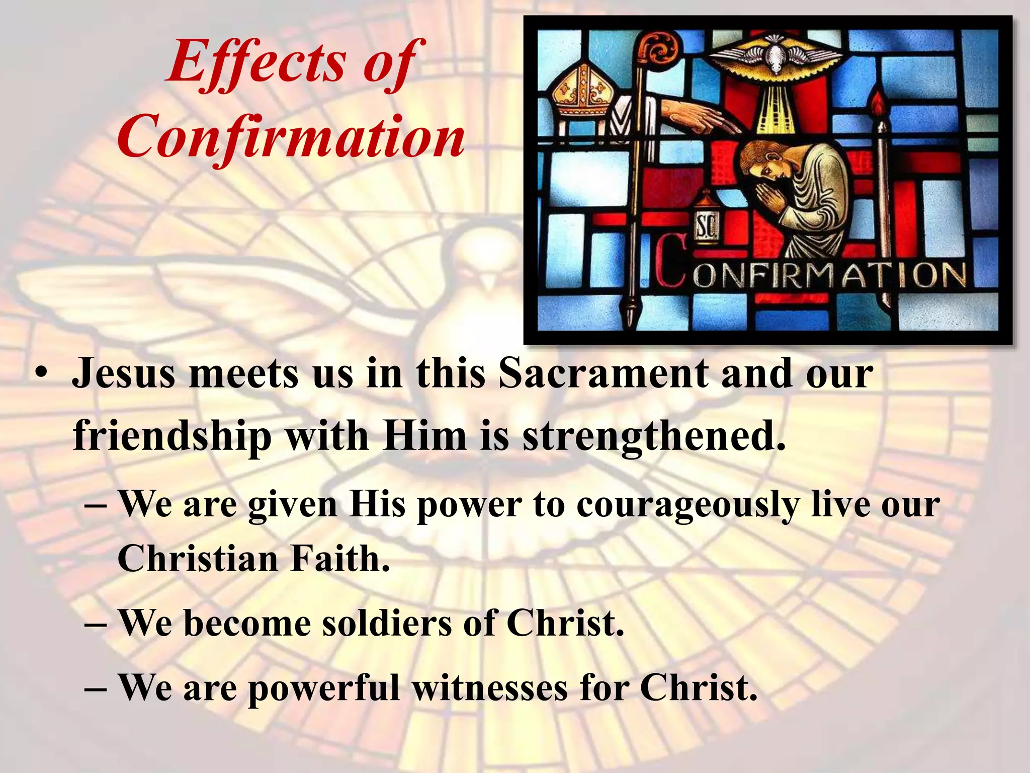 The sacrament of confirmation ppt | PPTX