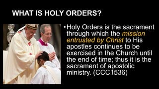 The sacrament of holy orders | PPTX