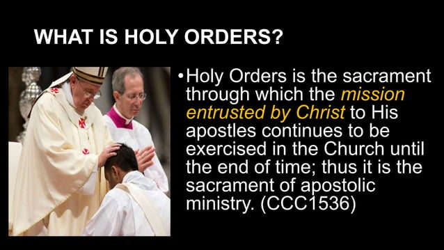 The sacrament of holy orders | PPTX