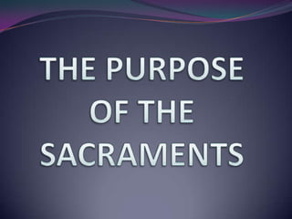 The sacraments | PPTX