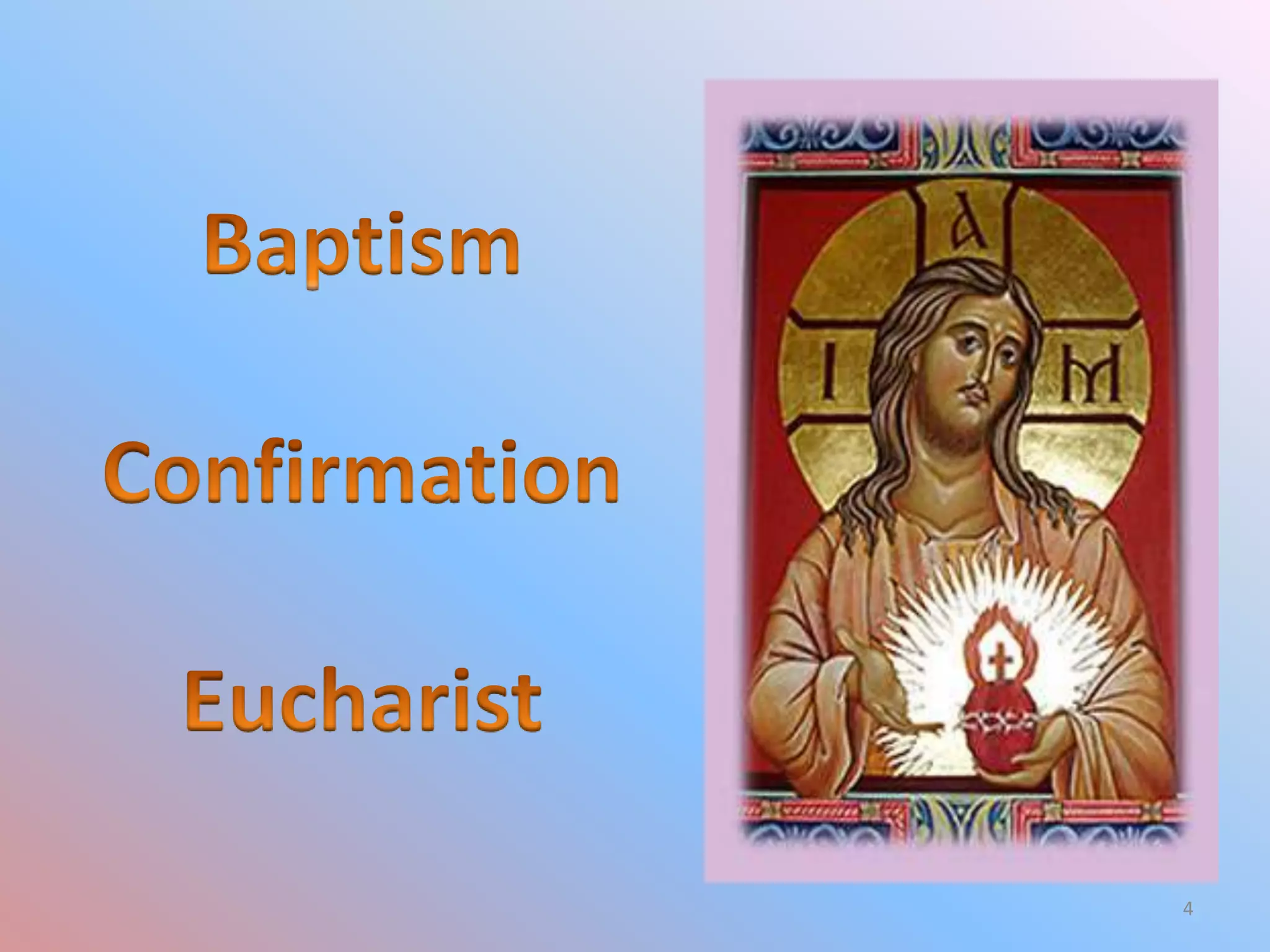 The Sacraments Of Initiation | PPTX