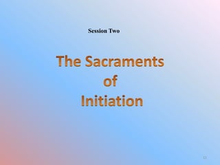 The Sacraments Of Initiation | PPTX