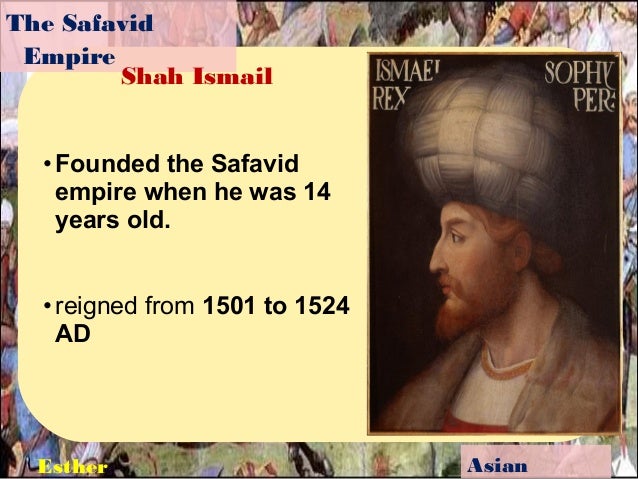 The safavid empire
