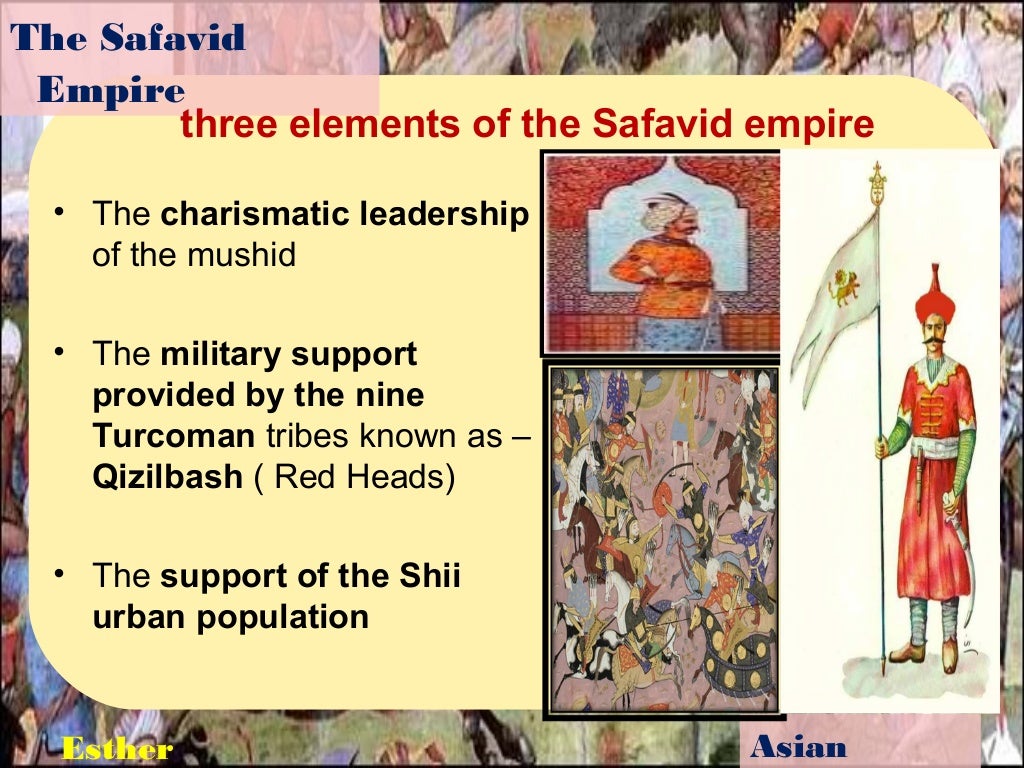 The safavid empire