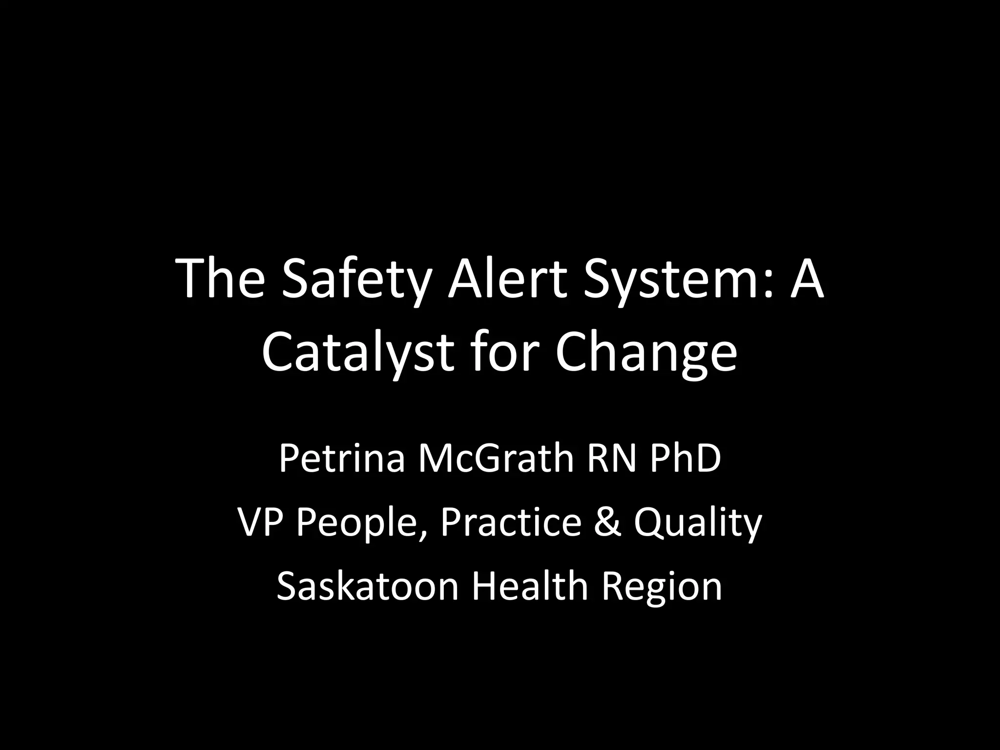 The safety alert system a catalyst for change | PDF