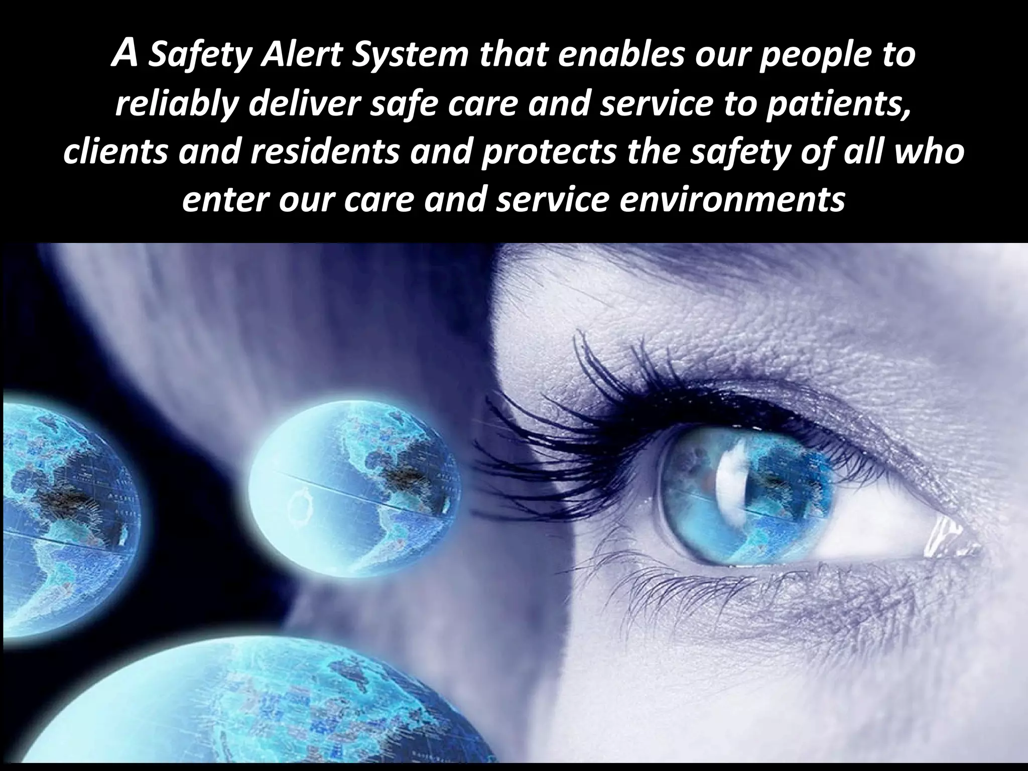 The safety alert system a catalyst for change | PPT