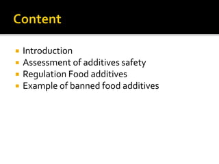 The safety aspects of food additives | PPTX