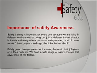 The safety group importance of safety | PPT | First Aid | Injuries