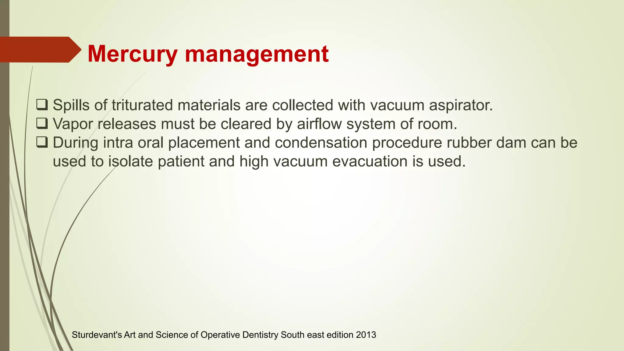 The hazard use of mercury in dental clinic | PPTX