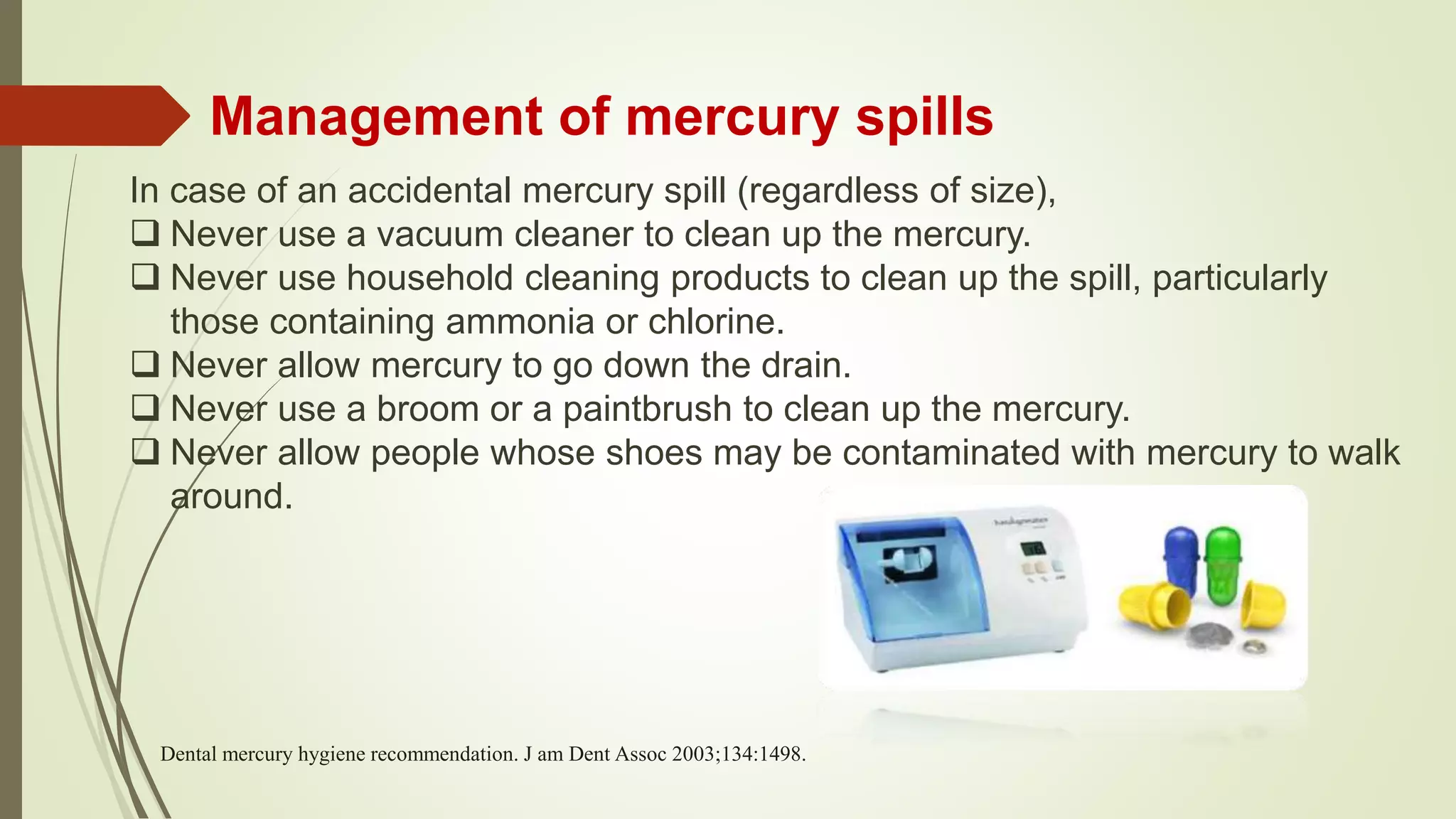 The hazard use of mercury in dental clinic | PPTX