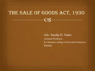 The Sale of Goods Act, 1930 | PDF