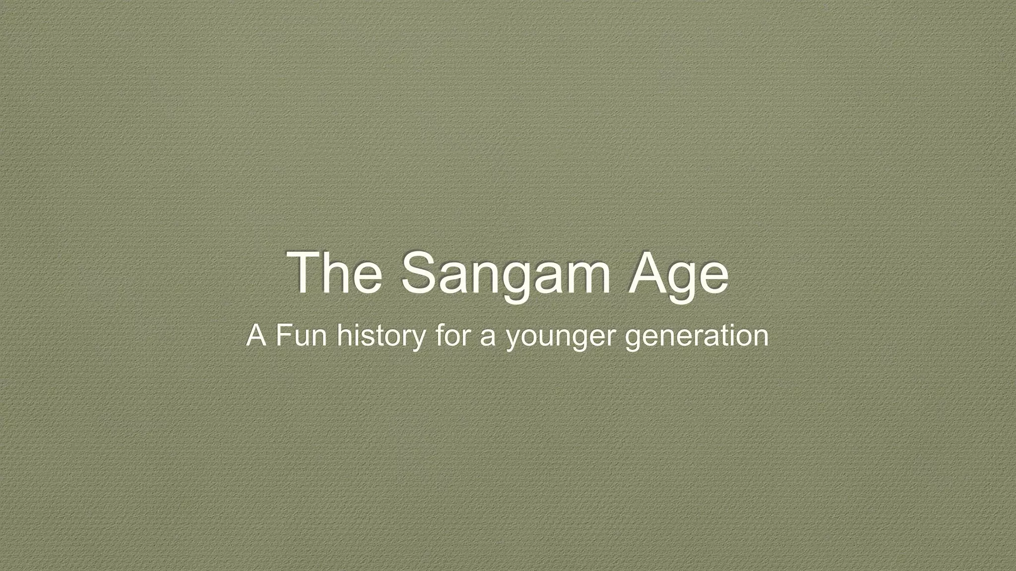 The Sangam Age | PPTX