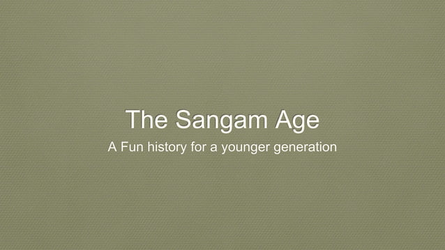 The Sangam Age | PPTX | Hinduism | Religion & Spirituality