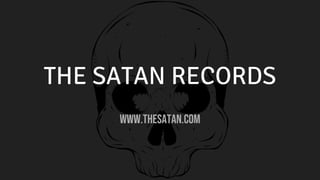 Enter the Hell of "The Satan Records" | PPTX