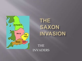 The saxon invasion | PPTX | Crime & Harmful Acts to Individuals ...