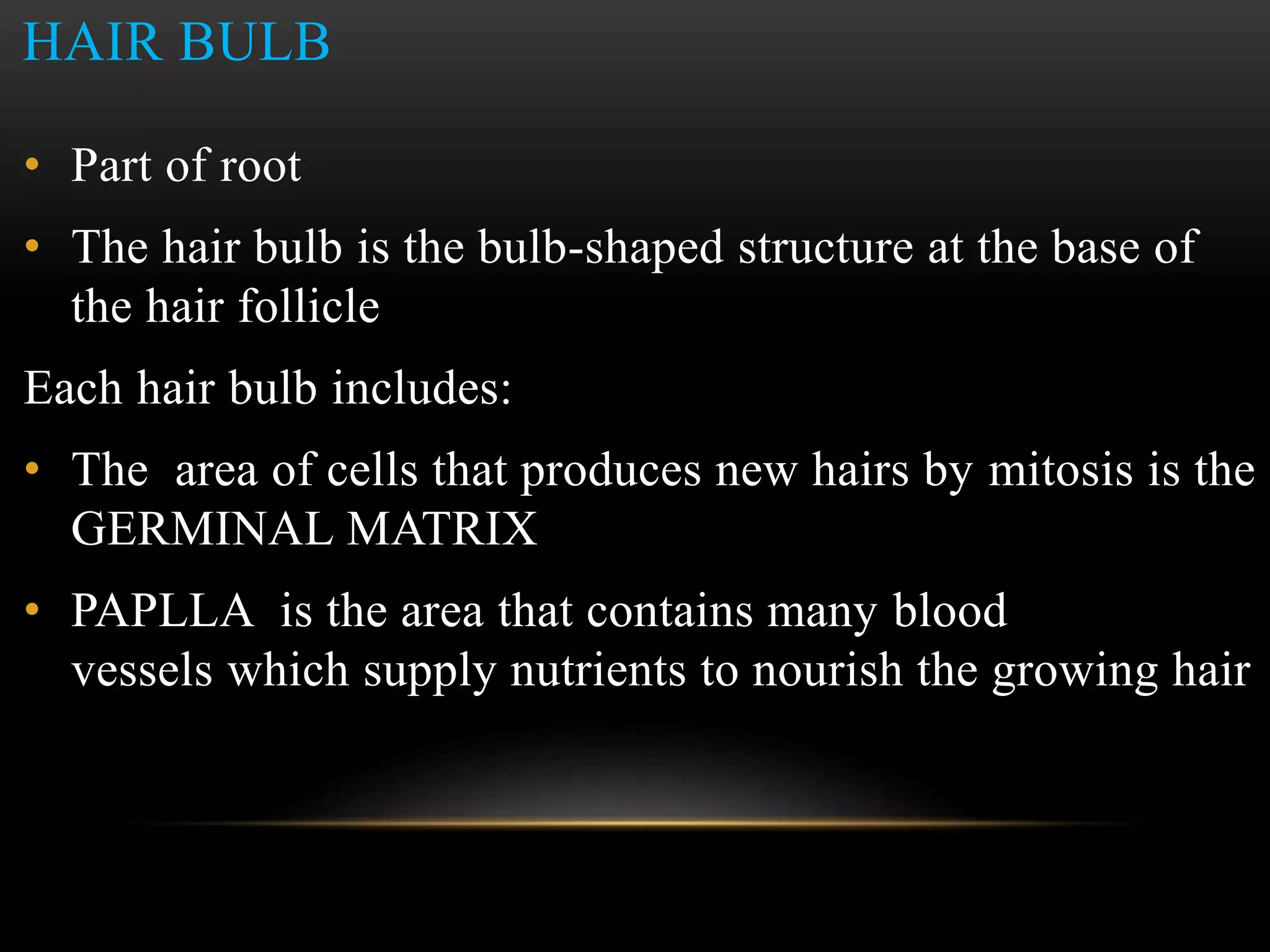 The scalp, hair & its applied anatomy | PPTX