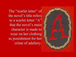 The scarlet letter | PPTX | Christianity | Religion & Spirituality
