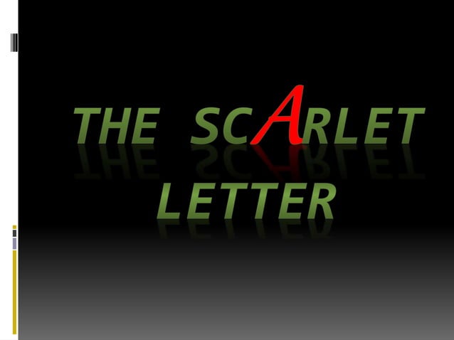 The scarlet letter (introduction & historical background/ setting ...