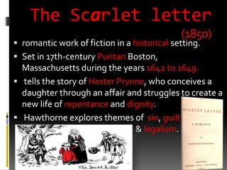 The scarlet letter (introduction & historical background/ setting ...