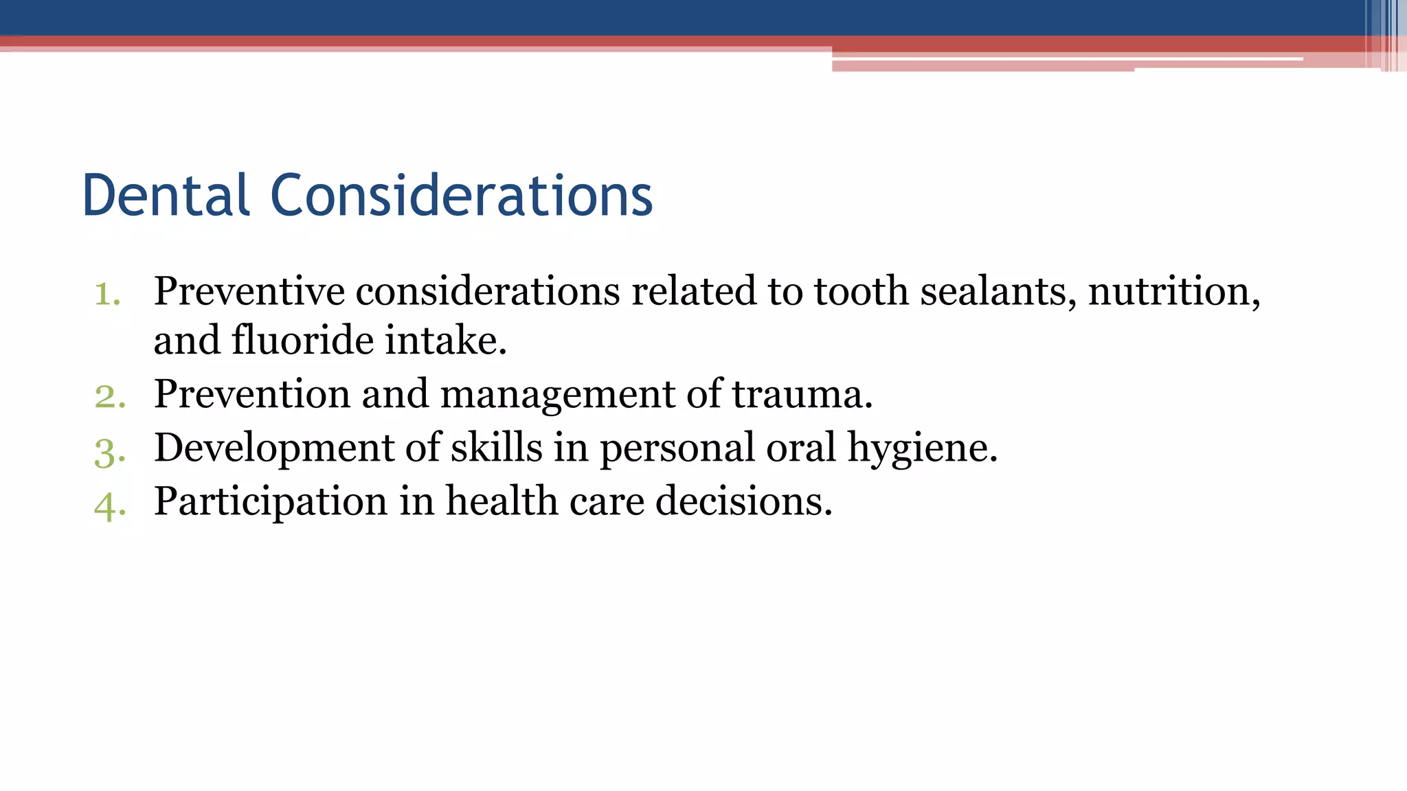 The School Age Child and Dental Considerations | PPTX