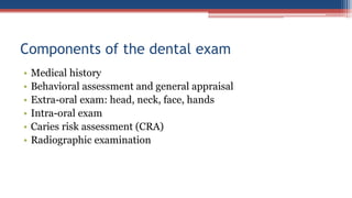 The School Age Child and Dental Considerations | PPTX