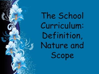 The School Curriculum | PPTX