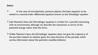 The Schrodinger Equation explained powerpoint | PPTX