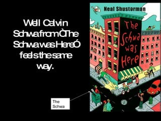 The Schwa Was Here | PPT