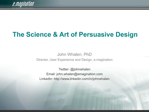 The Science And Art Of Persuasive Design | PPTX