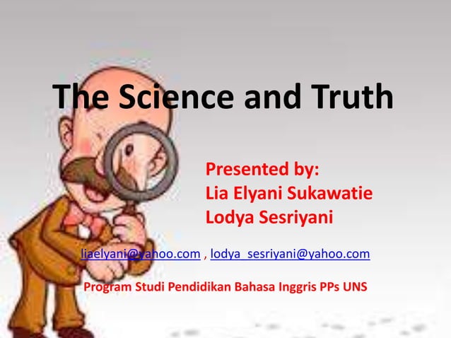The science and truth | PPT