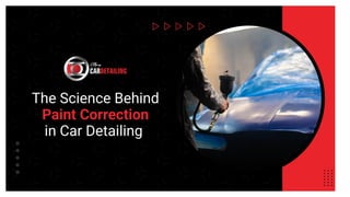 The Science Behind Car Paint Correction in Detailing.pptx