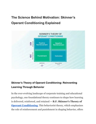 The Science Behind Motivation_ Skinner’s Operant Conditioning Explained.pdf