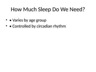 Understanding the Science, Stages, and Importance of Human Sleep | PPTX