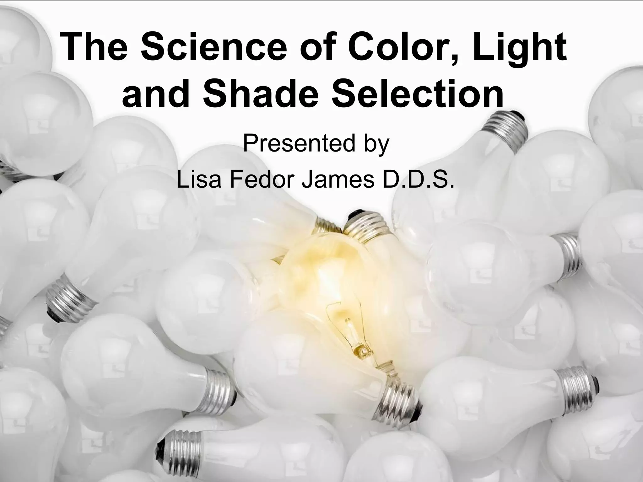 The science of color, light and shade | PPT