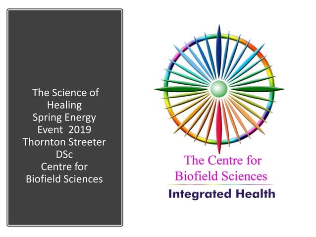 The science of healing, Dr Thornton Streeter for Spring Energy Event NY ...